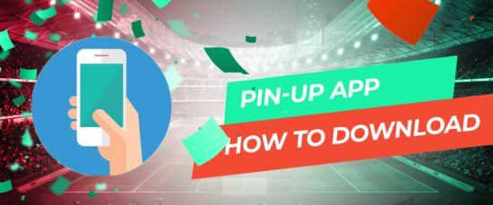 Pin-Up App Download for Android (.apk) and iOS | Casino and Betting